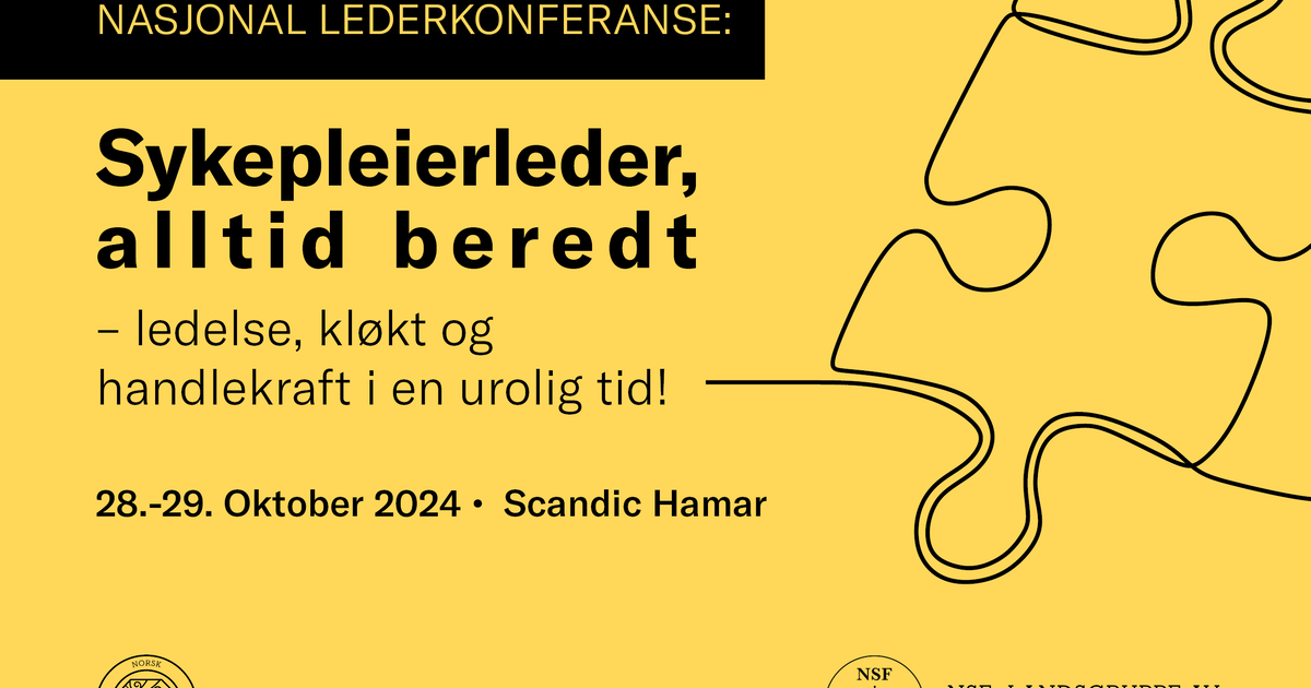 Vær rask med å sikre deg plass på nasjonal lederkonferanse Vær rask med å sikre deg plass på nasjonal lederkonferanse